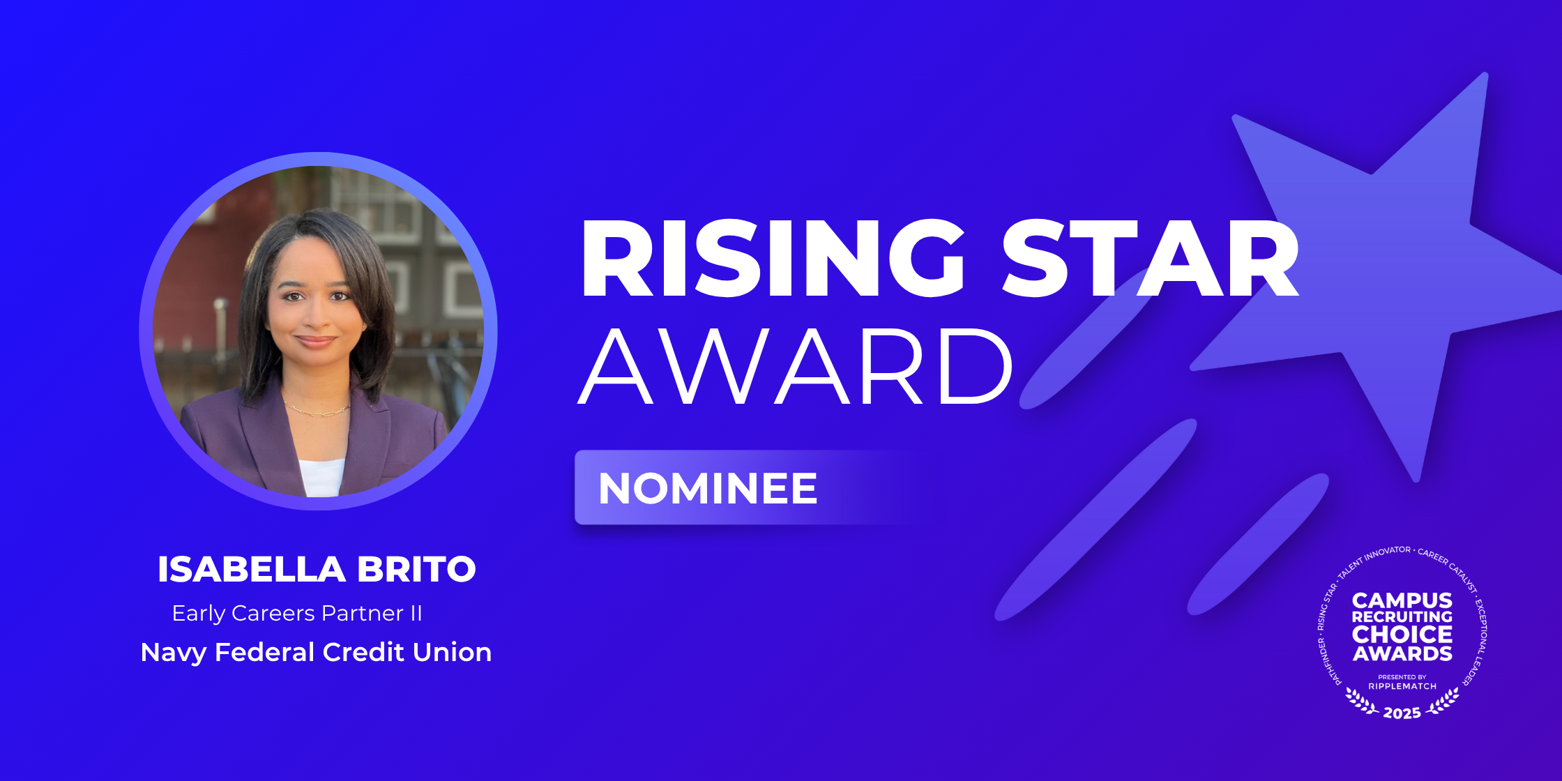 Isabella Brito - Nominee for Rising Star Award - 2025 Campus Recruiting Choice Awards